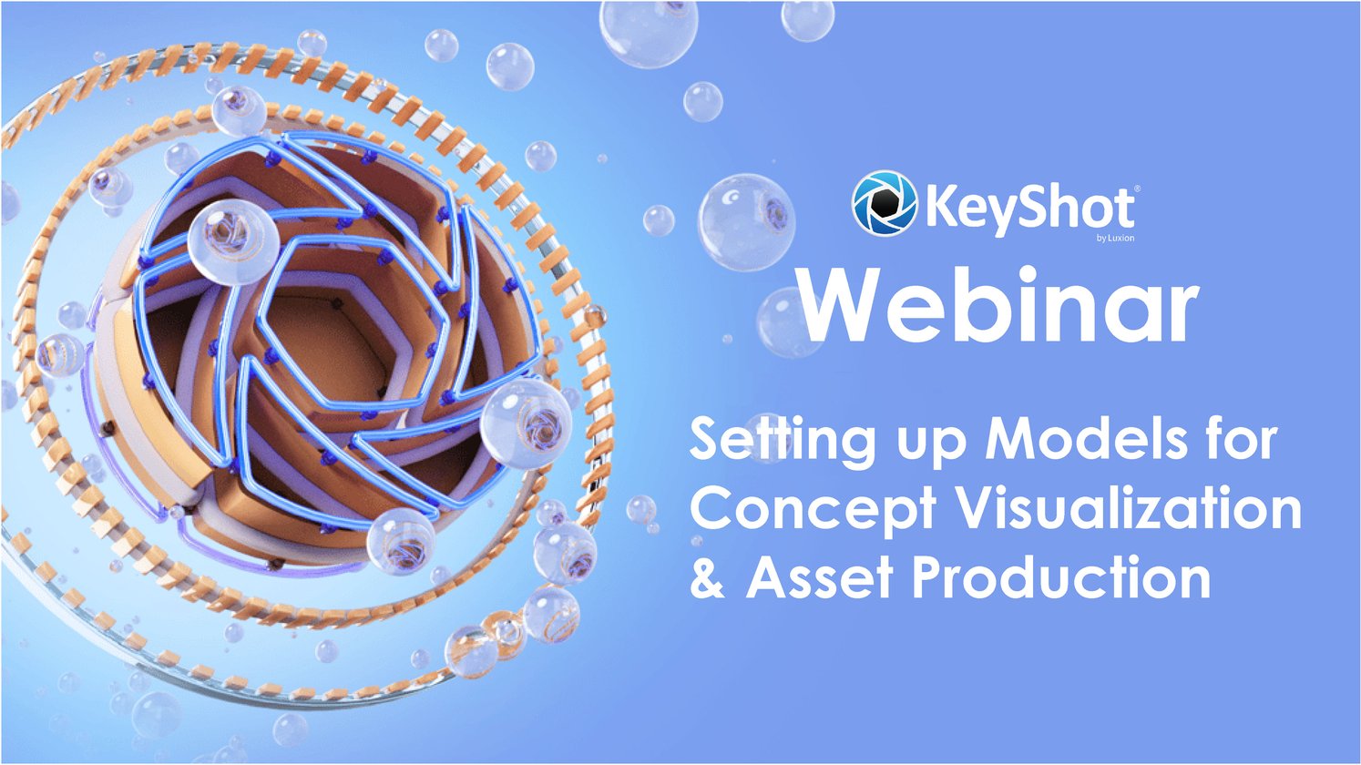 KeyShot Webinar: Setting Up Models for Concept Visualization and Asset Production